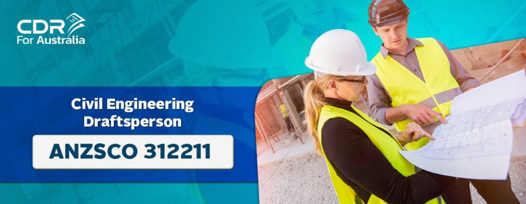 ANZSCO 312211 Civil Engineering Draftsperson - A Comprehensive Overview