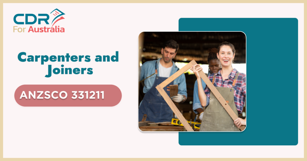 Carpenters and Joiners | ANZSCO Code 331211