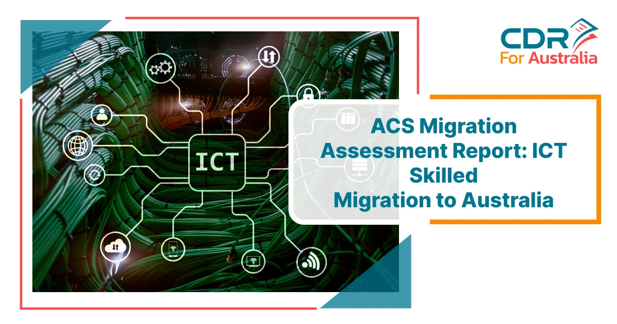 ACS Migration Assessment Report | ICT Skilled Migration to Australia