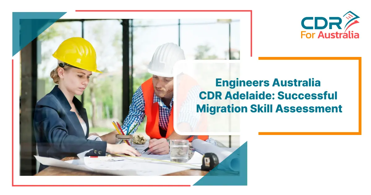 Engineers Australia CDR Adelaide | Expert CDR Writing for EA