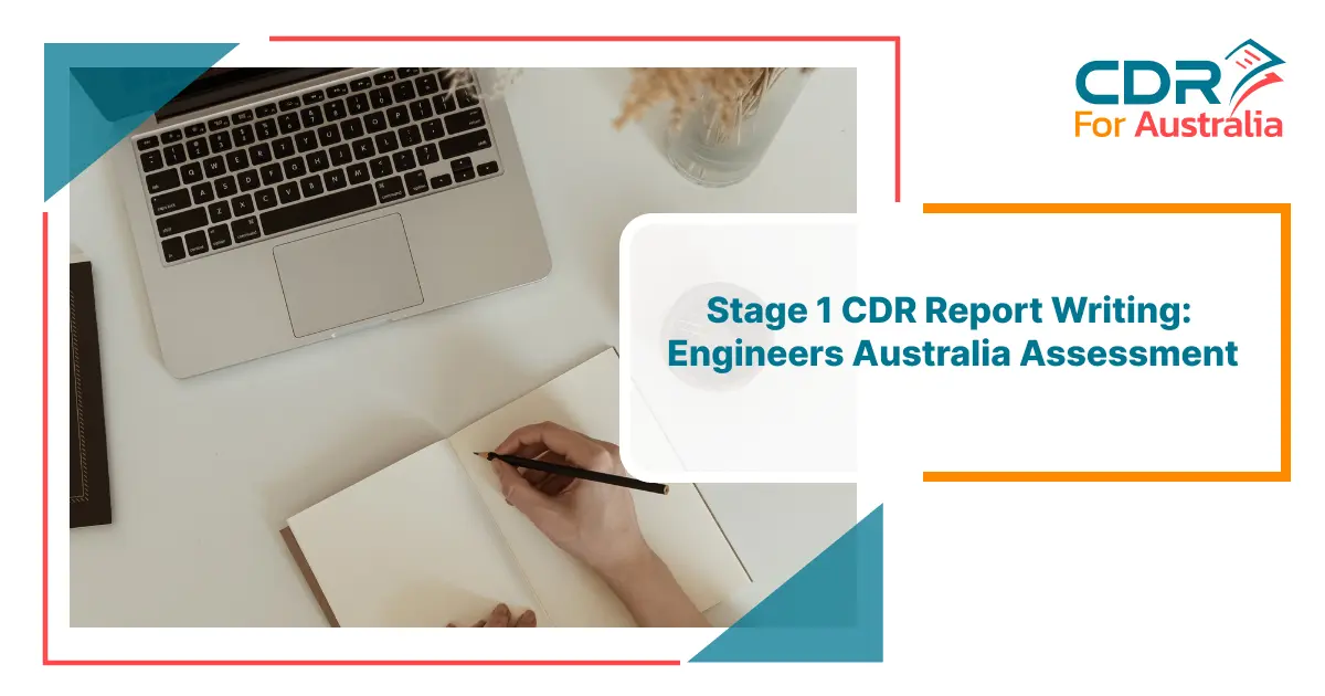 Stage 1 CDR Report Writing | Engineers Australia Assessment