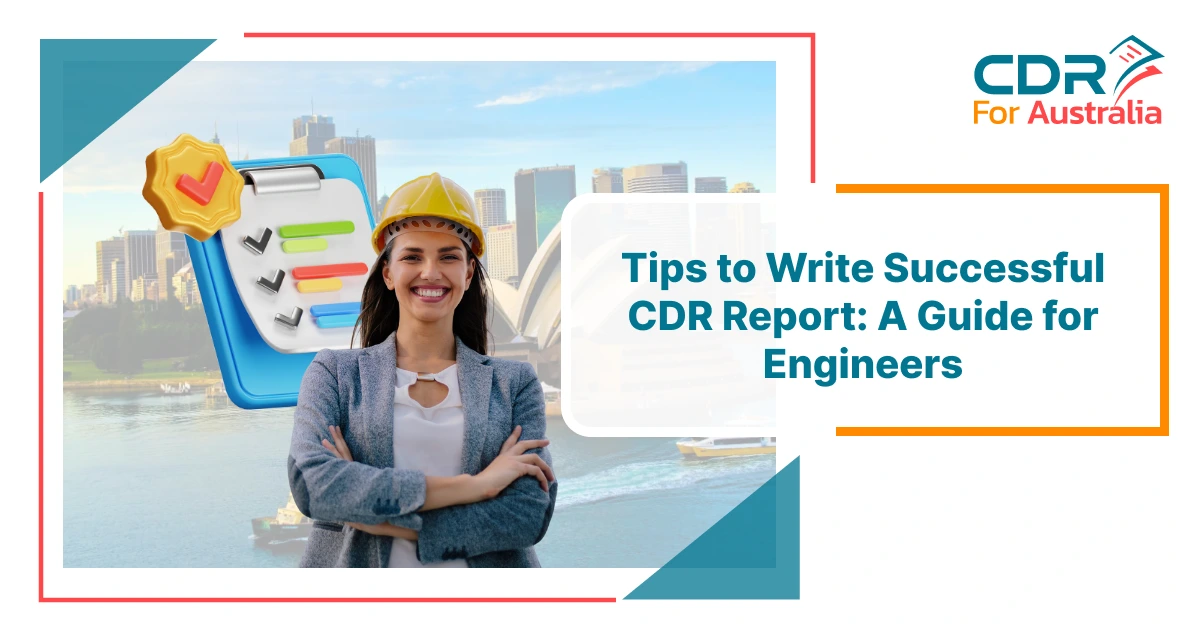Tips to Write Successful CDR Report | A Guide For Engineers